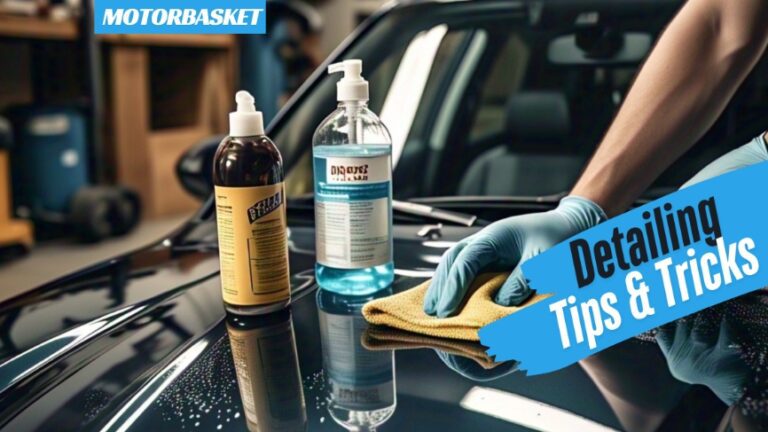 10 Amazing Car Detailing Tips and Tricks for Beginners - Motorbasket